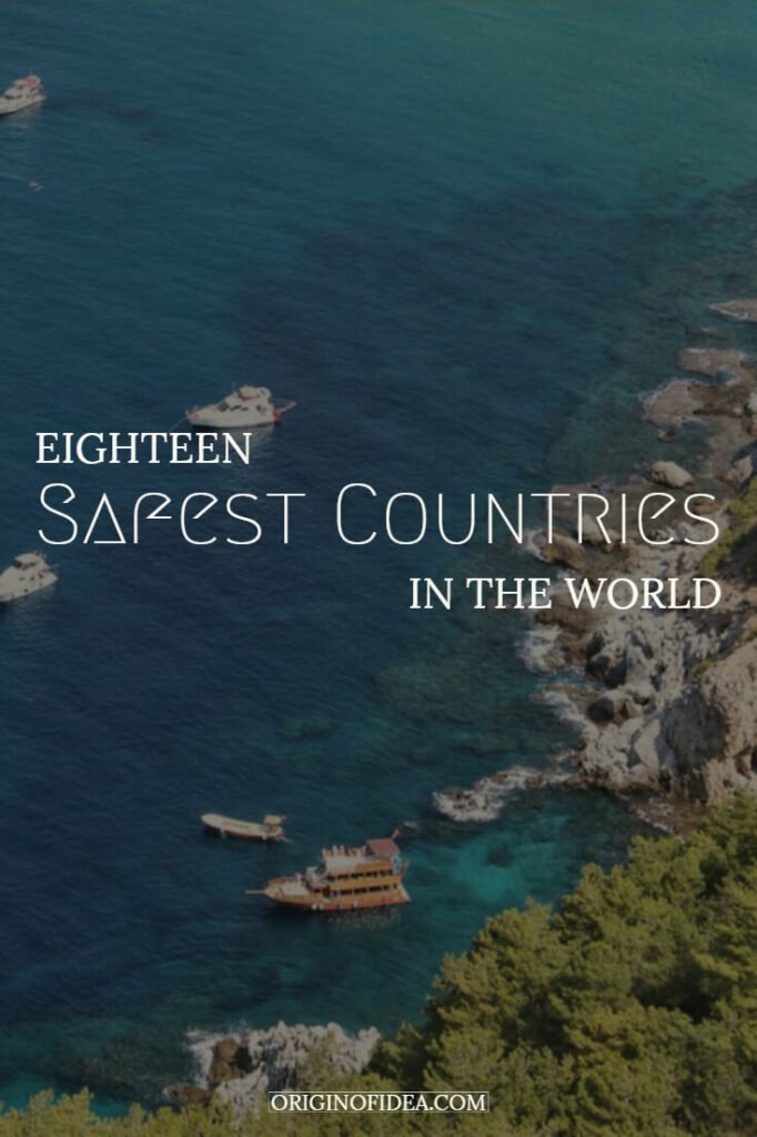Top 18 Safest Countries in the World to Live - Origin Of Idea